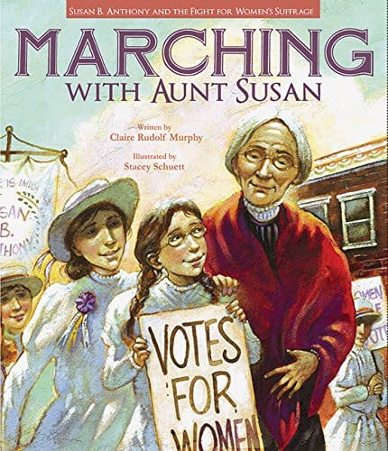 Susan B. Anthony Kids Books - Barbara Lowell Children's Book Author