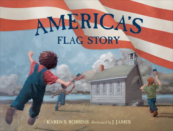 Books For Kids: American Flag - Barbara Lowell Children's Book Author